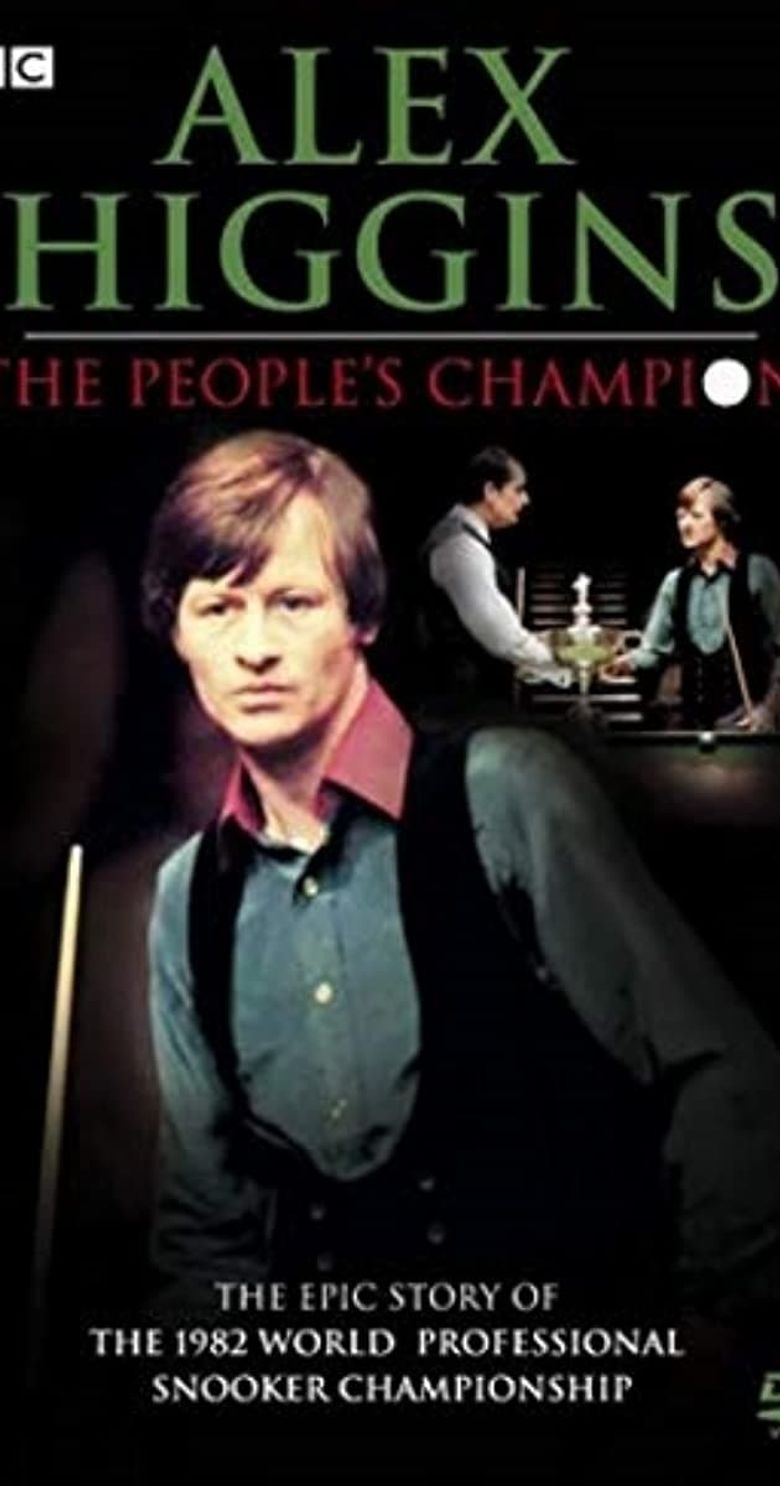 Alex Higgins: The People's Champion (2010) - Where to Watch It ...