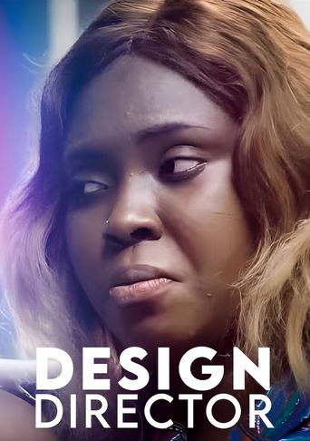 Design Director (2022): Where to Watch and Stream Online | Reelgood