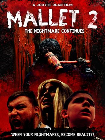 MALLET 2: The Nightmare Continues (2024): Where to Watch and Stream ...