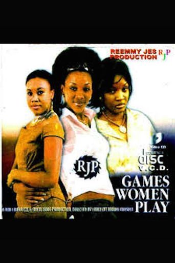 Games Women Play (2005): Where to Watch and Stream Online | Reelgood