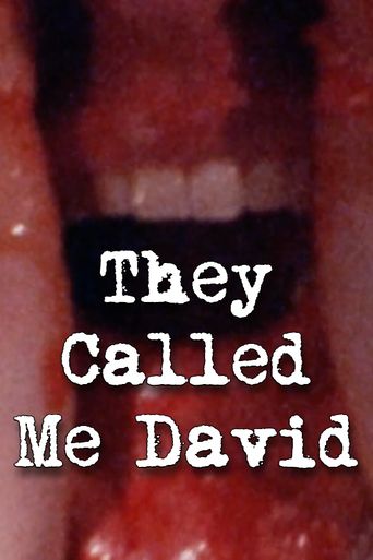 They Called Me David: Where to Watch and Stream Online | Reelgood