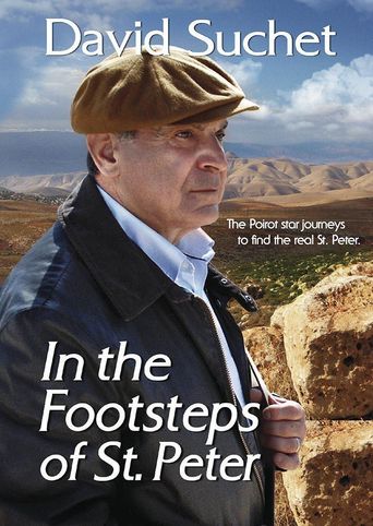 David Suchet: In the Footsteps of Saint Peter: User Lists | Reelgood