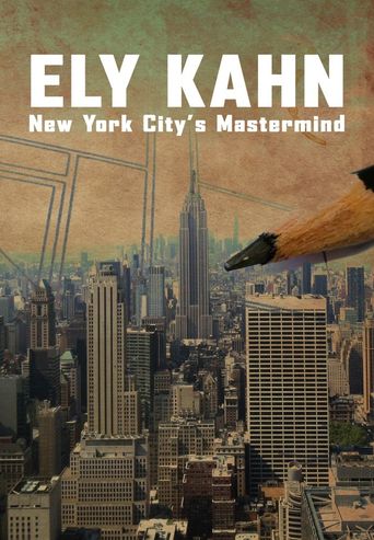 Ely Kahn: New York City's Mastermind: Where to Watch and Stream Online ...