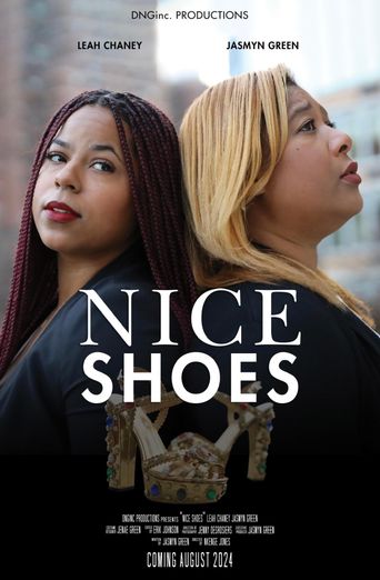 Nice Shoes (2024): Where to Watch and Stream Online | Reelgood