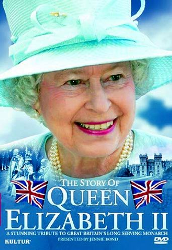 Story of Queen Elizabeth II: User Lists | Reelgood