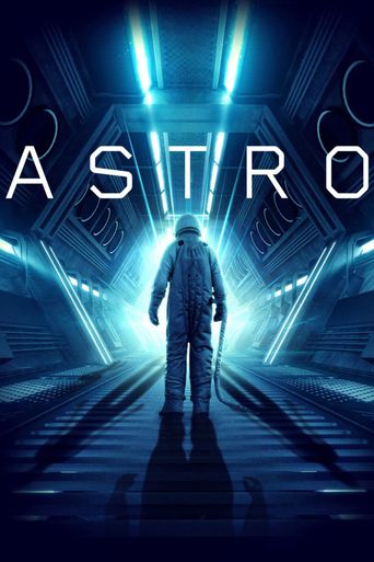 Astro (2020): Where to Watch and Stream Online | Reelgood