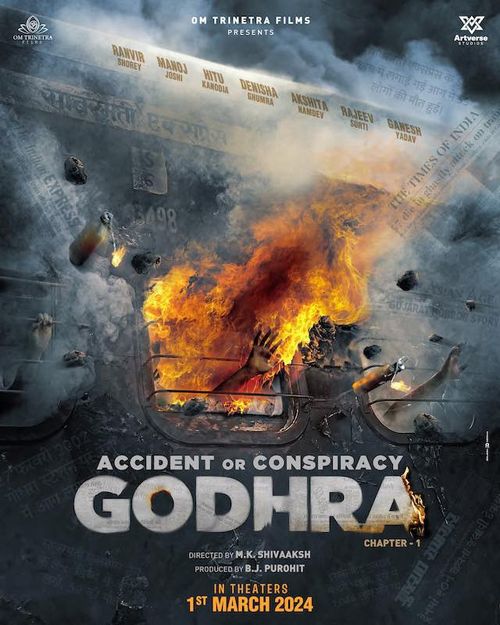 Accident or Conspiracy: Godhra (2024): Where to Watch and Stream Online | Reelgood