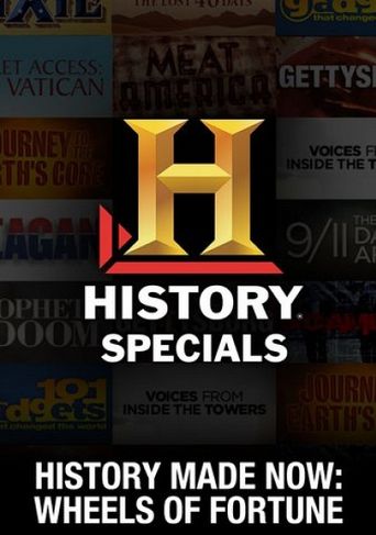 History Made Now: Wheels of Fortune (2013): Where to Watch and Stream ...