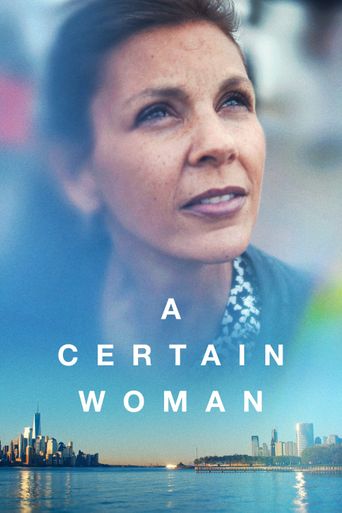 A Certain Woman (2024): Where to Watch and Stream Online | Reelgood