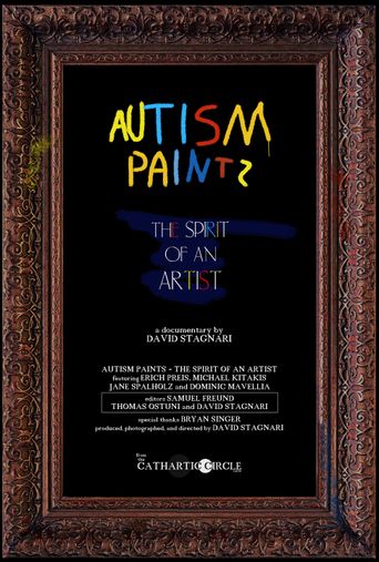 Autism Paints (2018): Where to Watch and Stream Online | Reelgood