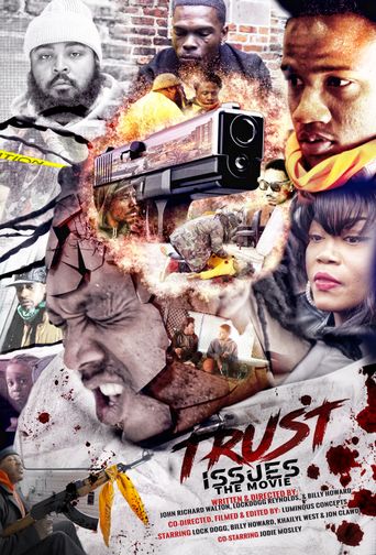 Trust Issues the Movie (2021): Where to Watch and Stream Online | Reelgood