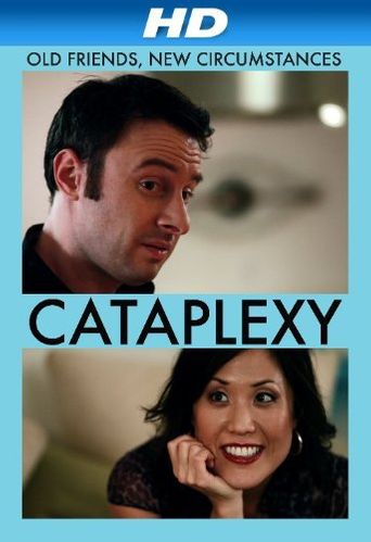 Cataplexy (2011): Where to Watch and Stream Online | Reelgood