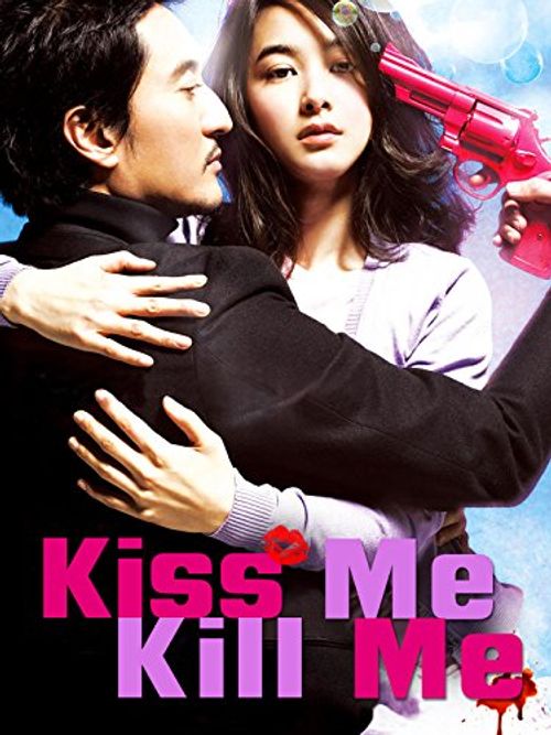 Kiss Me, Kill Me (2009): Where to Watch and Stream Online | Reelgood
