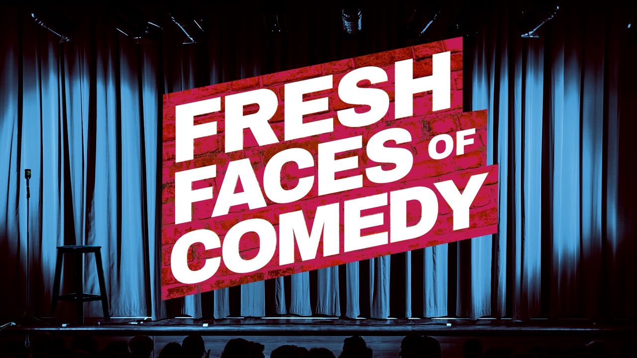 Fresh Faces of Comedy: Where to Watch and Stream Online | Reelgood