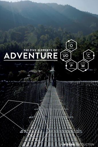 The Five Elements of Adventure (2015): Where to Watch and Stream Online ...