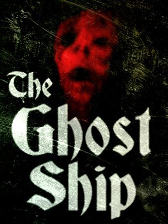 The Ghost Ship (2011): Where to Watch and Stream Online | Reelgood