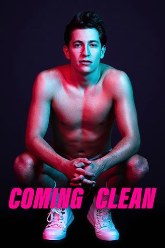 Coming Clean (2022): Where to Watch and Stream Online | Reelgood