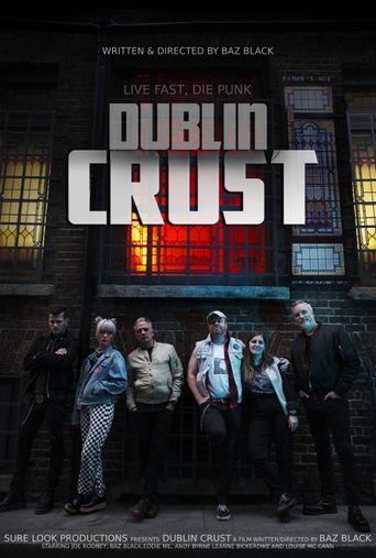 Dublin Crust (2023): Where to Watch and Stream Online | Reelgood