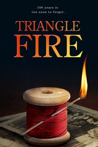 Triangle Fire (2011): Where to Watch and Stream Online | Reelgood