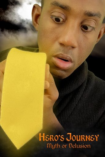 Hero's Journey: Myth or Delusion (2025): Where to Watch and Stream ...