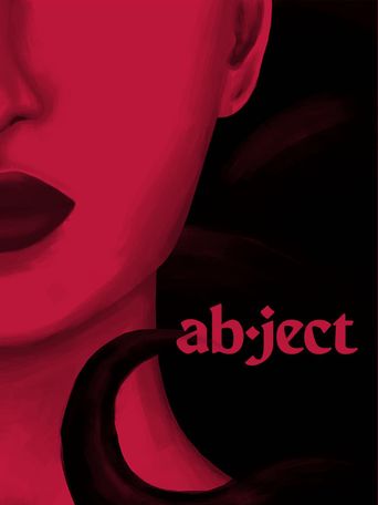 ABJECT (2022): Where to Watch and Stream Online | Reelgood