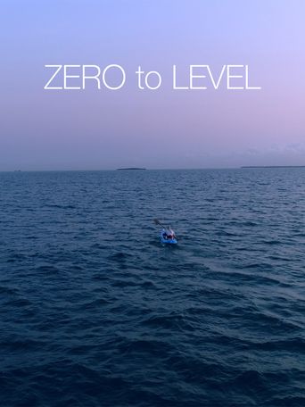 Zero to Level: Where to Watch and Stream Online | Reelgood