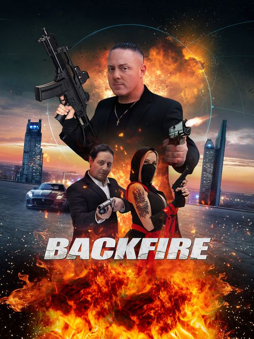 Backfire (2023): Where to Watch and Stream Online | Reelgood