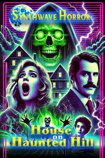 Synthwave Horror: House on Haunted Hill (2023): Where to Watch and ...