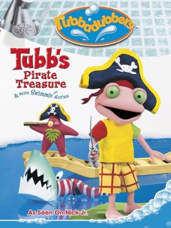 Rubbadubbers: Tubb's Pirate Treasure (2004): Where to Watch and Stream ...