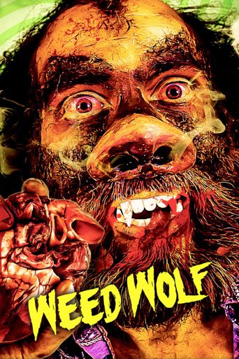 Weedwolf (2011): Where to Watch and Stream Online | Reelgood