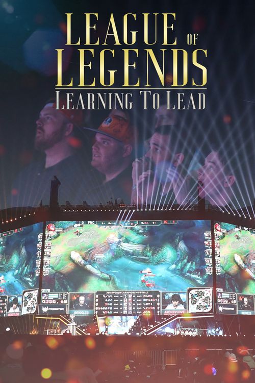 League of Legends: Learning to Lead: User Lists | Reelgood