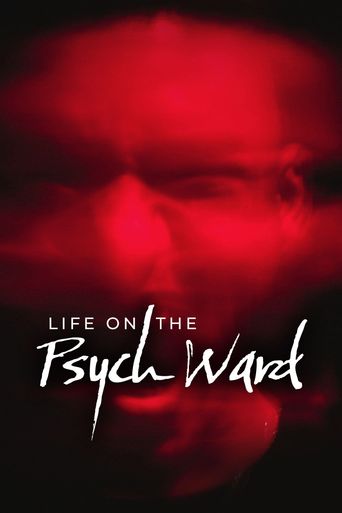 Life on the Psych Ward (2016): Where to Watch and Stream Online | Reelgood