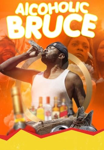 Alcoholic Bruce (2022): Where to Watch and Stream Online | Reelgood