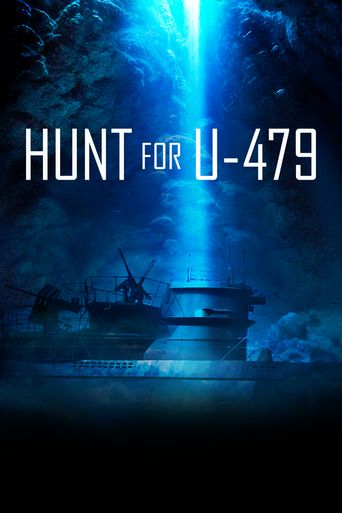Hunt for U-479 (2018): Where to Watch and Stream Online | Reelgood