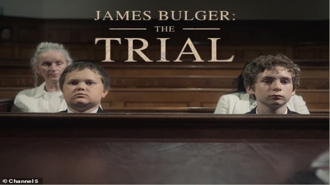 James Bulger: The Trial: Where to Watch and Stream Online | Reelgood