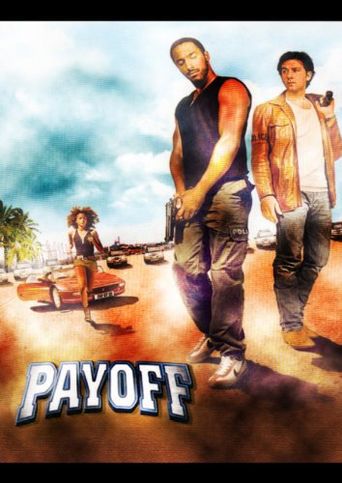 Payoff (2003): Where to Watch and Stream Online | Reelgood
