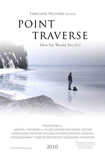 Point Traverse (2009): Where to Watch and Stream Online | Reelgood