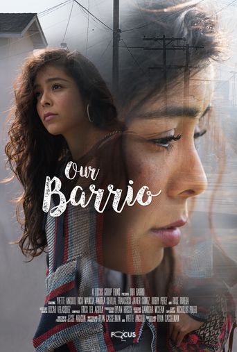 Our Barrio (2016): Where to Watch and Stream Online | Reelgood