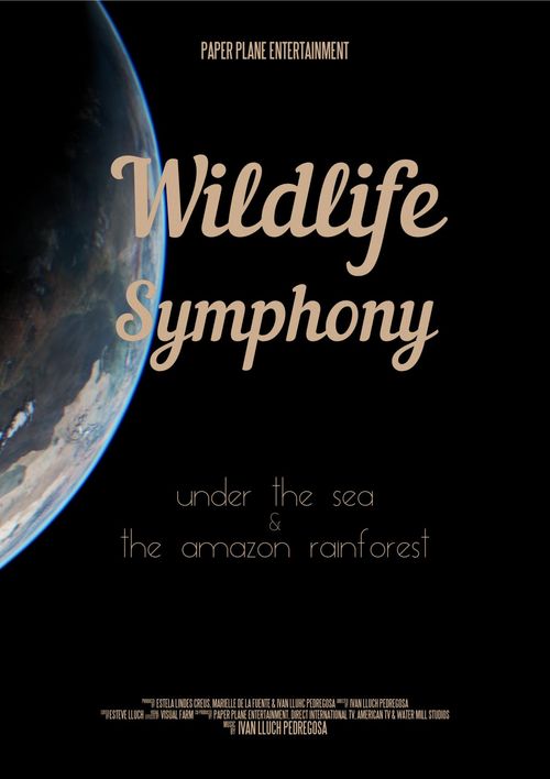 Wildlife Symphony, Under the Sea and The Amazon Rainforest (2019 ...