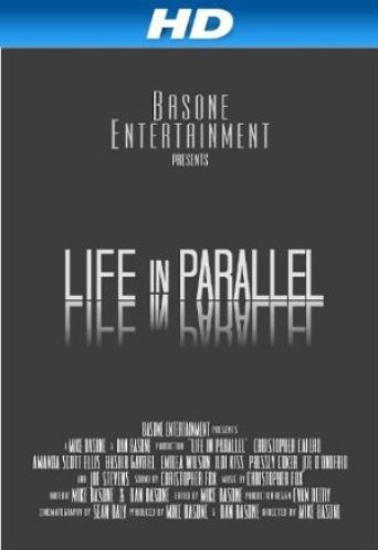 Life in Parallel (2012): Where to Watch and Stream Online | Reelgood