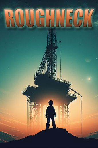 Roughneck (2024): Where to Watch and Stream Online | Reelgood