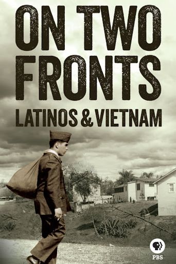 On Two Fronts: Latinos and Vietnam: Where to Watch and Stream Online ...