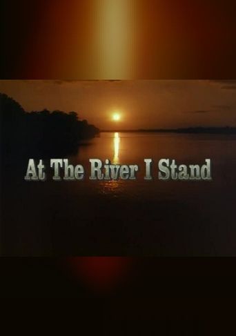 At the River I Stand (1993): Where to Watch and Stream Online | Reelgood