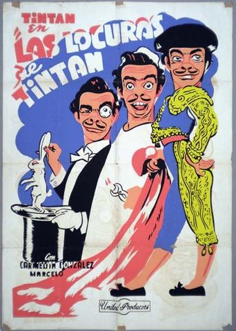 Las locuras de Tin-Tan (1952): Where to Watch and Stream Online | Reelgood