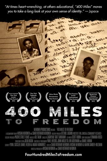 400 Miles to Freedom (2012): Where to Watch and Stream Online | Reelgood
