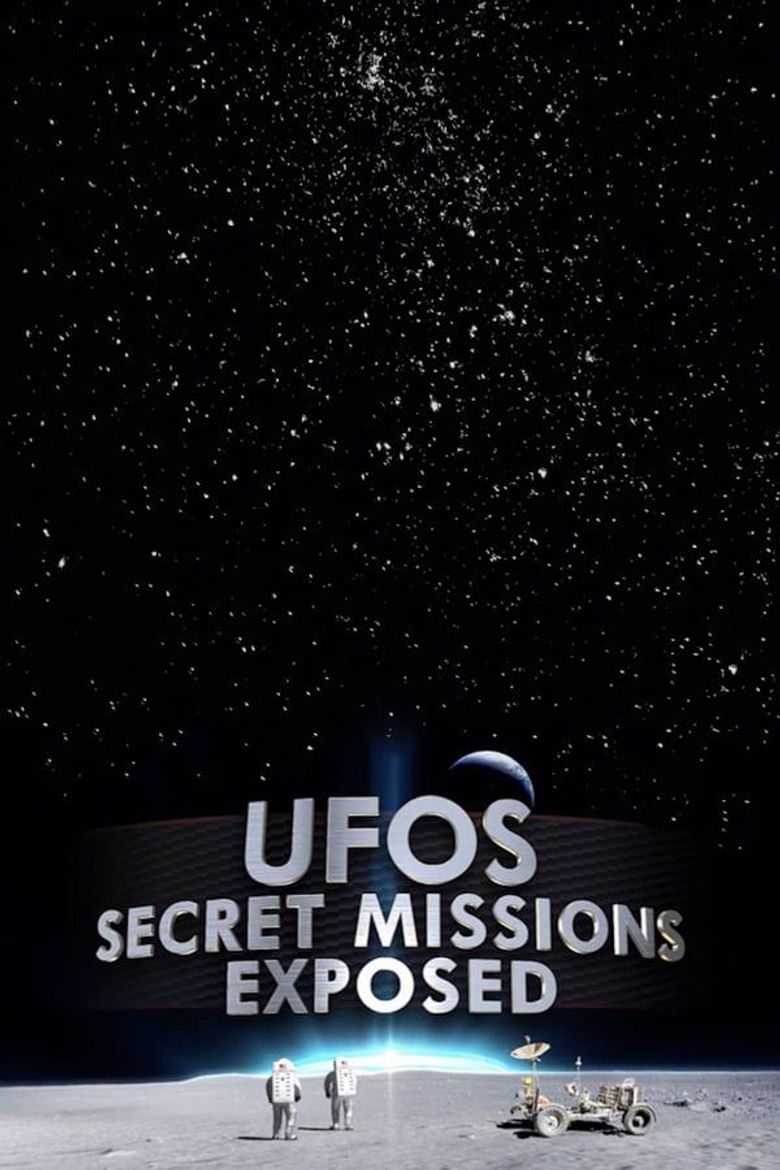 UFOs Secret Missions Exposed (2019) - Watch on NowTV or Streaming ...
