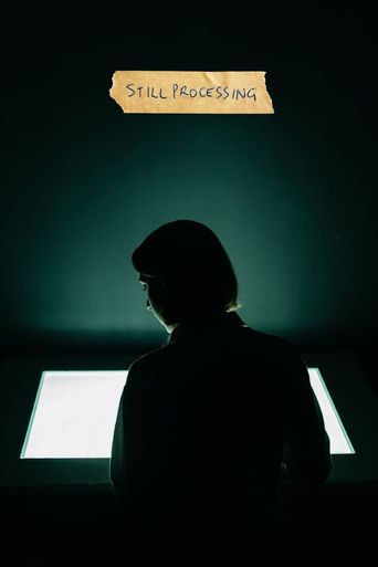 Still Processing (2020): Where to Watch and Stream Online | Reelgood