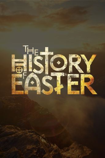 The History of Easter (2021): Where to Watch and Stream Online | Reelgood