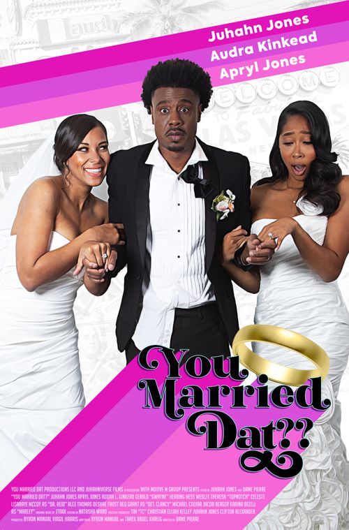 You Married Dat (2022): Where to Watch and Stream Online | Reelgood