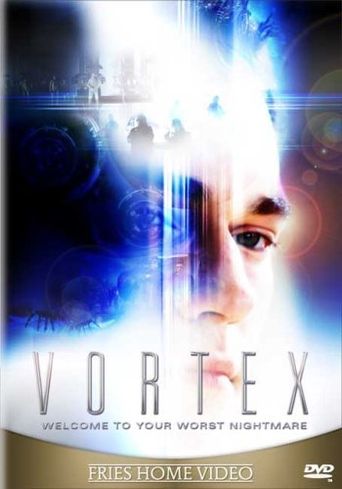 Vortex (2001): Where to Watch and Stream Online | Reelgood